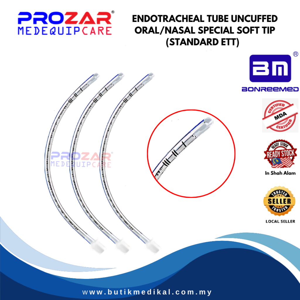 ENDOTRACHEAL TUBE UNCUFF ORAL/NASAL SPECIAL SOFT TIP (STANDARD ETT ...